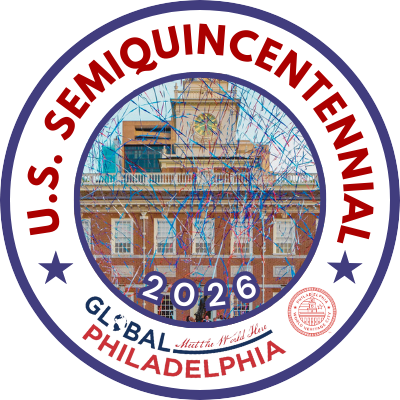2026 U.S. Semiquincentennial | Global Philadelphia
